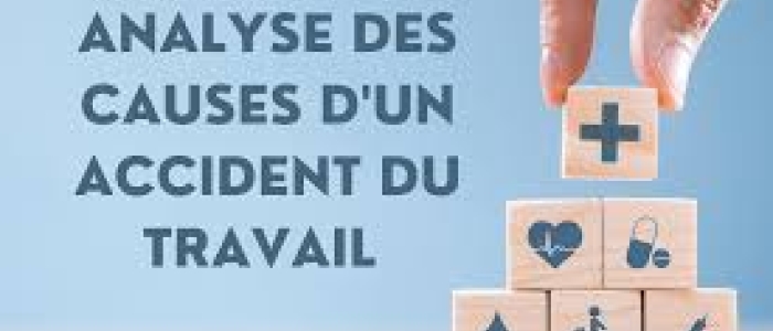 ANALYSER LES ACCIDENTS par la méthode de l'arbre des causes | Conform HSCT